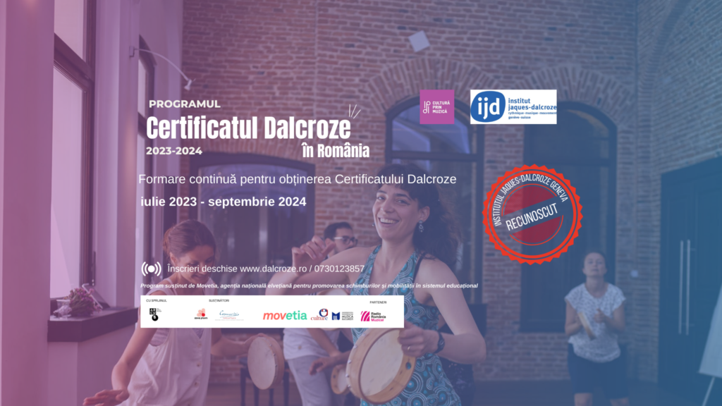 AU ÎNCEPUT ÎNSCRIERILE LA PROGRAMUL DE FORMARE CERTIFICATUL DALCROZE ÎN ROMÂNIA 2023-2024